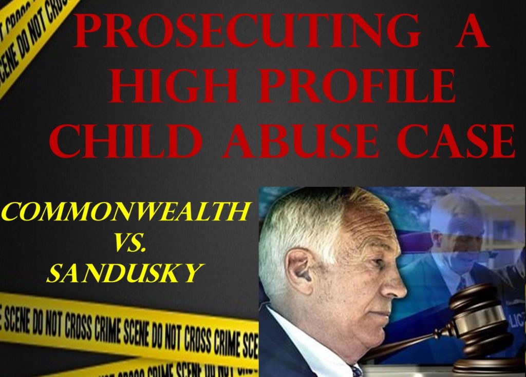 Fall Presentations: Prosecuting Sensitive & High-profile Cases ...