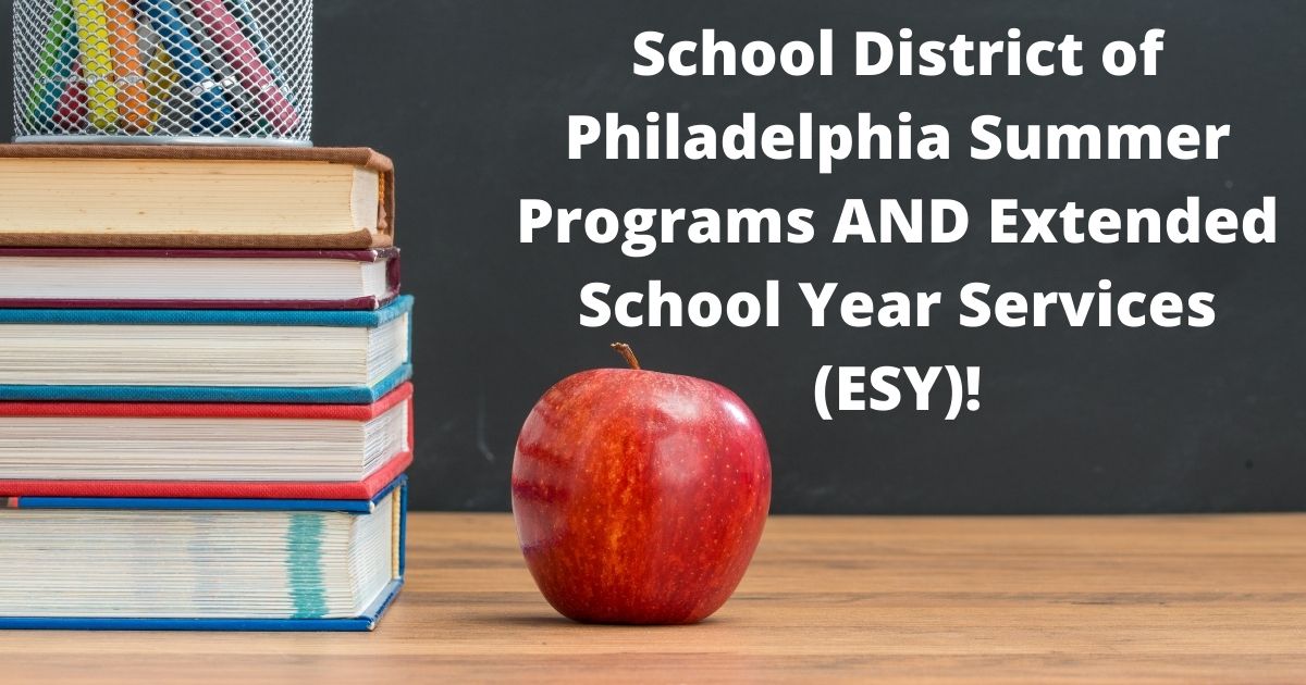 School District of Philadelphia Summer Programs and Extended School ...