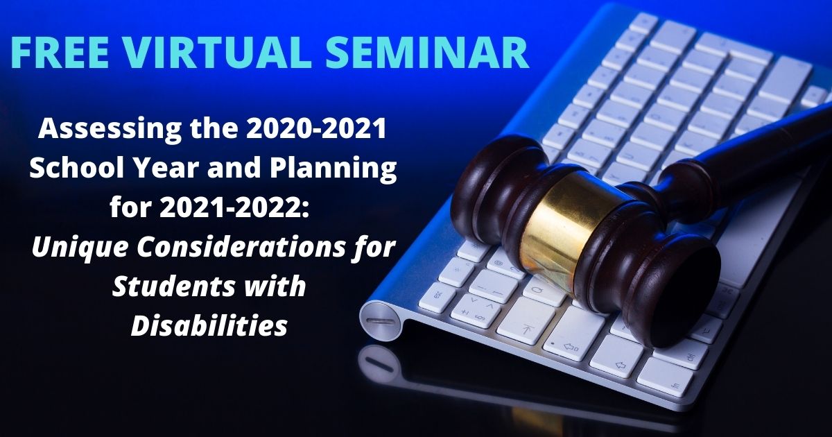 Friday, June 25th, 2021: Special Education Virtual Seminar Airs on McAndrews Law’s YouTube ...