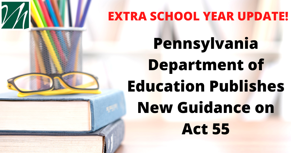 Pennsylvania Department of Education Publishes New Guidance on Act 55 ...