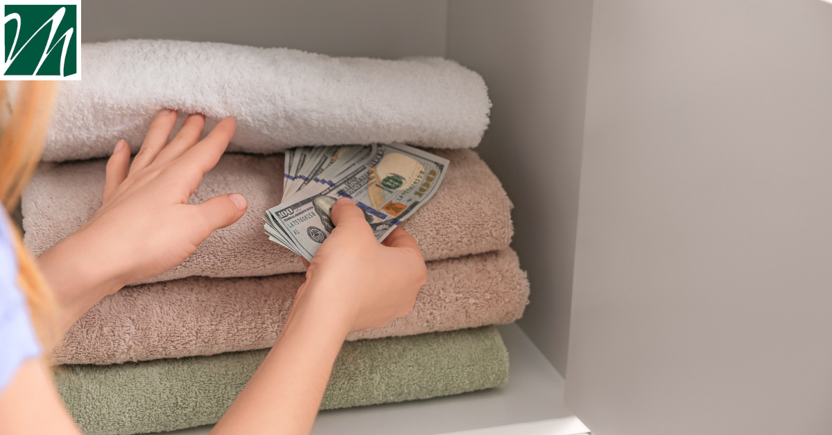 Storing Excess Cash at Home Can Spell Trouble for Your Estate ...